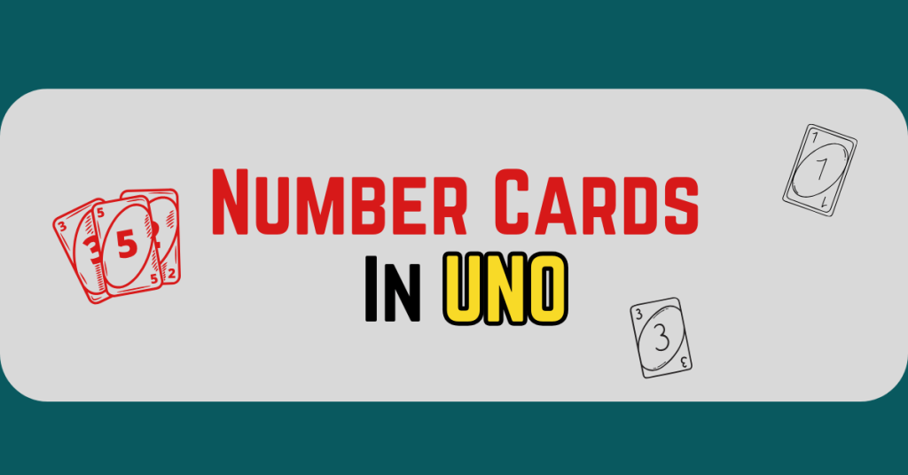 Number Cards in UNO [Overview, How to Play, Tips] - Uno Game Rules